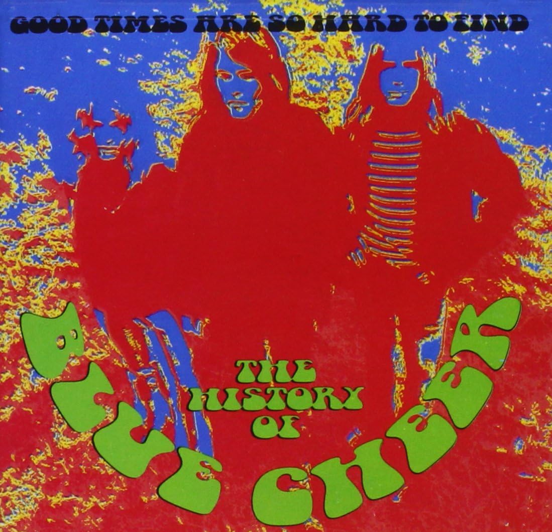 Good Times Are So Hard To Find The History Of Blue Cheer Amazon co uk good-times-are-so-hard-to-find-the-history-of-blue-cheer-amazon-co-uk