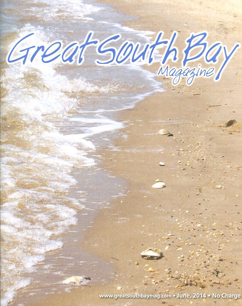 GREAT SOUTH BAY MAGAZINE JUNE 2014 /LONG ISLAND NEW YORK /EVENTS ...