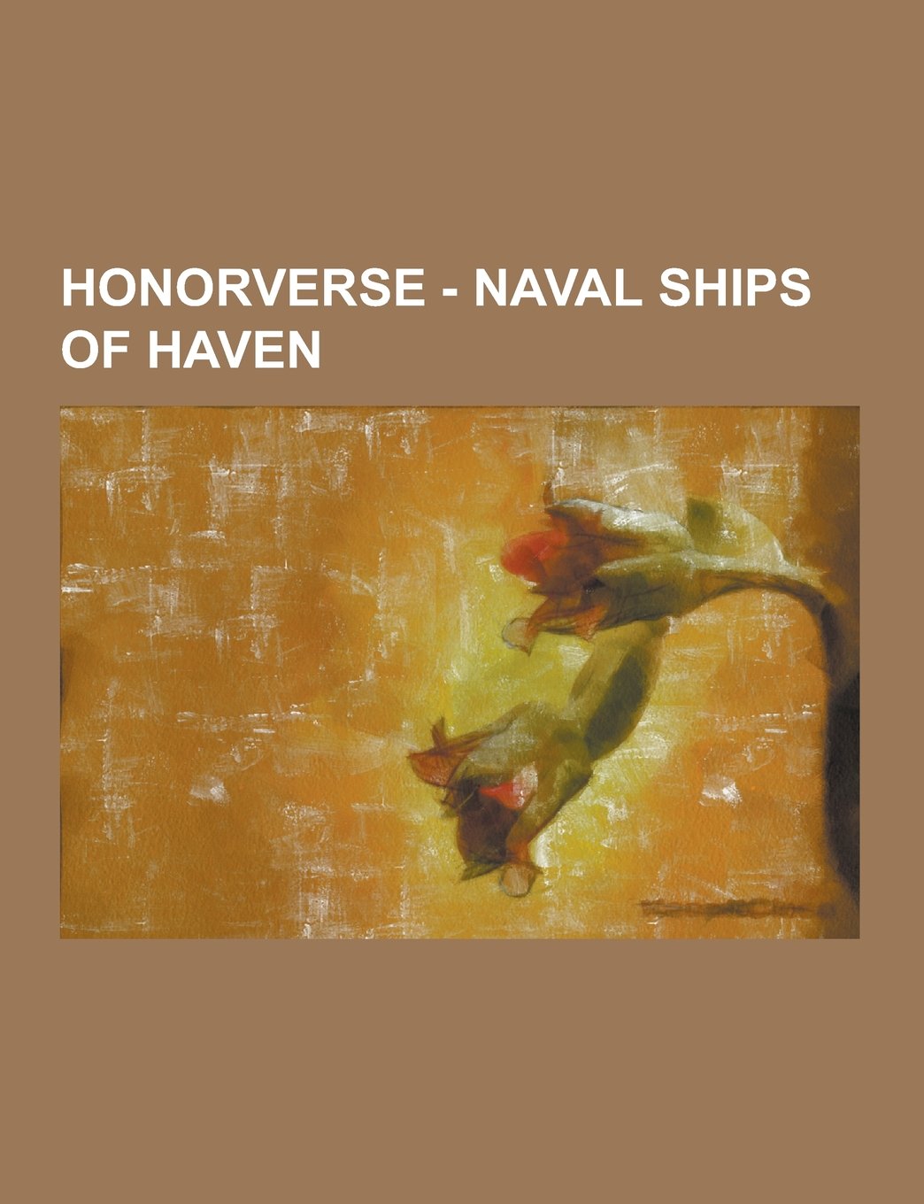 Amazon.co.jp: Honorverse - Naval Ships of Haven: Havenite ...