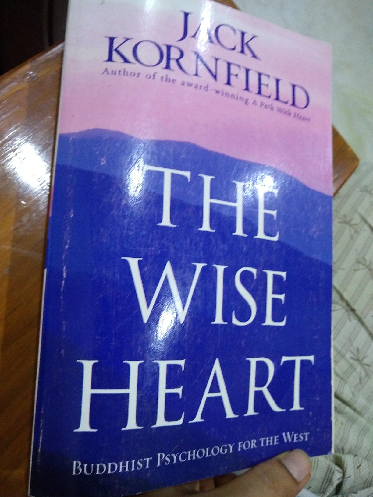Buy The Wise Heart: A Guide to the Universal Teachings of Buddhist ...