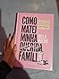 Como Matei Minha Querida Família | Amazon.com.br
