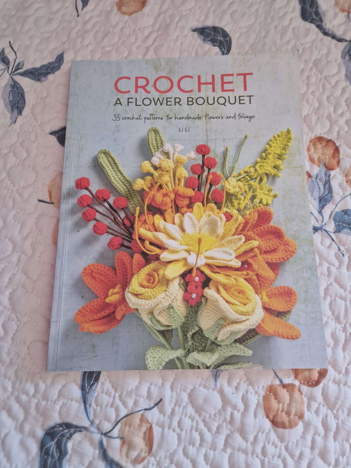 Buy Crochet a Flower Bouquet: 35 Crochet Patterns for Handmade Flowers ...