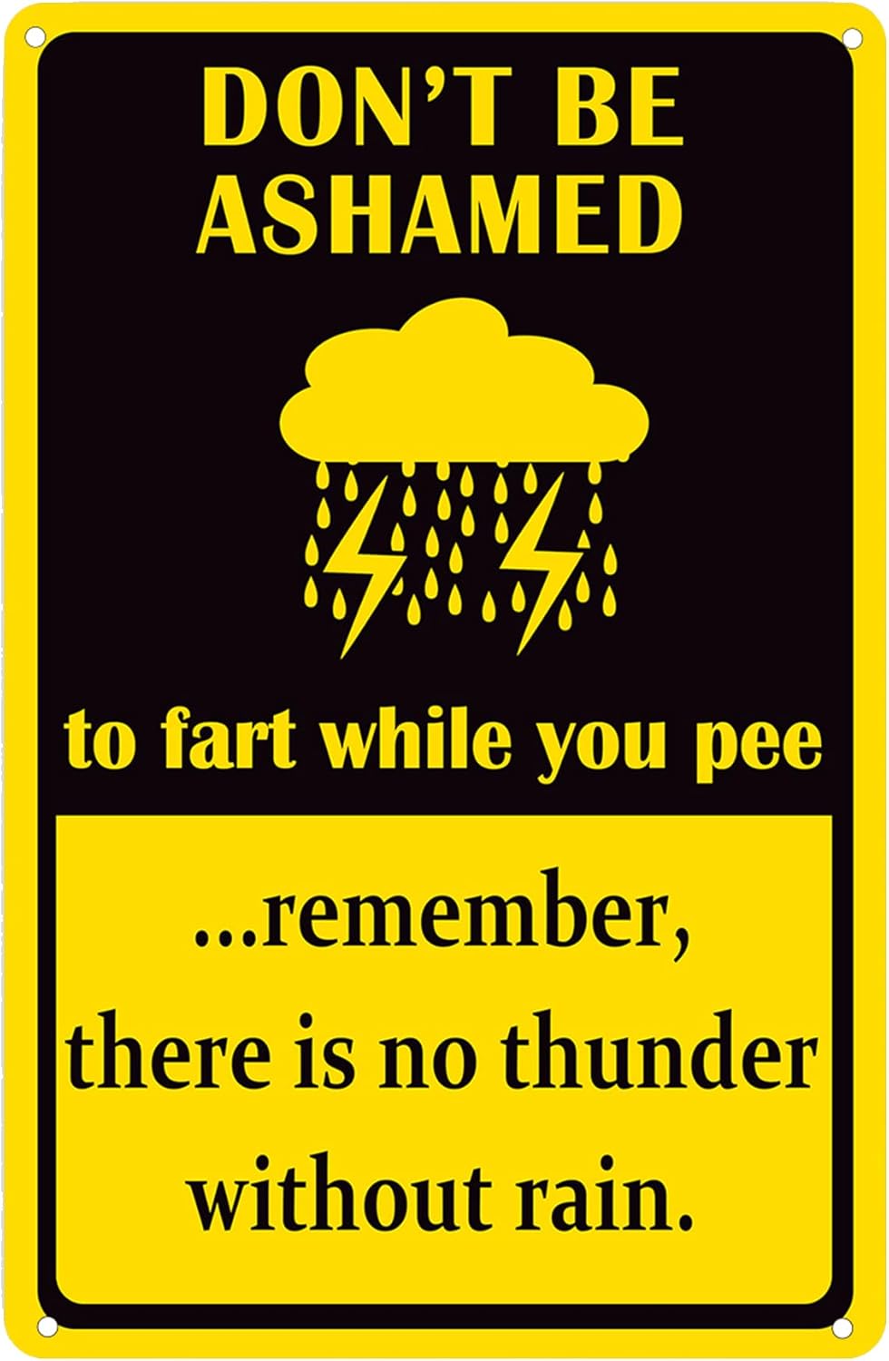 Amazon.com: Don't Be Ashamed To Fart While You Pee Funny Tin Sign ...