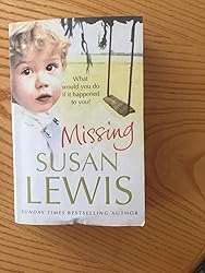 Missing : Lewis, Susan: Amazon.co.uk: Books