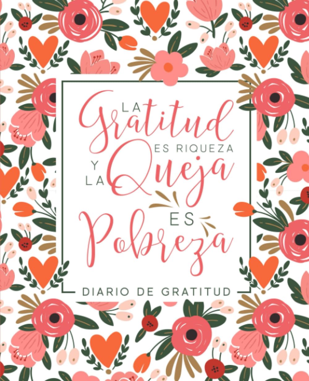 Diario de gratitud: La gratitud es riqueza y la queja es pobreza ...