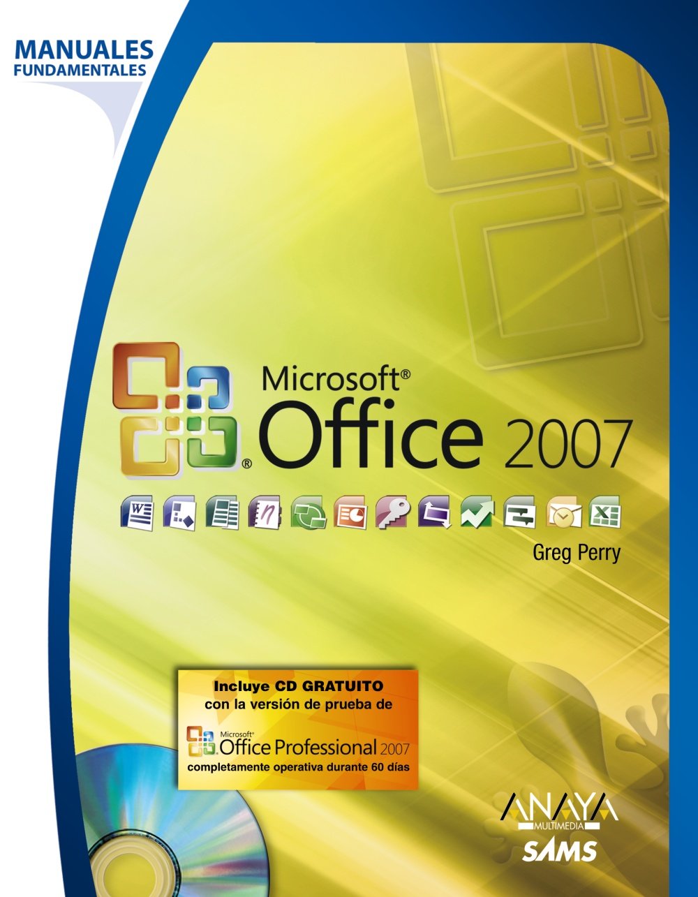 Buy Manual fundamental de Microsoft Office 2007/ Fundamental Manual of ...