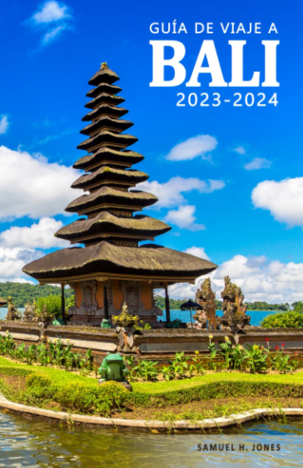 Guía de Viaje a Bali 2023-2024 - Descubre la Historia, su Cultura y los ...
