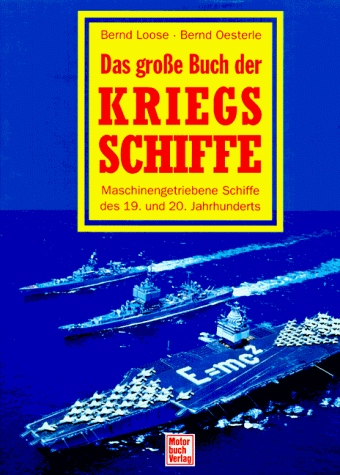 Amazon.co.jp: Das grosse Buch der Kriegsschiffe. Maschinengetriebene ...