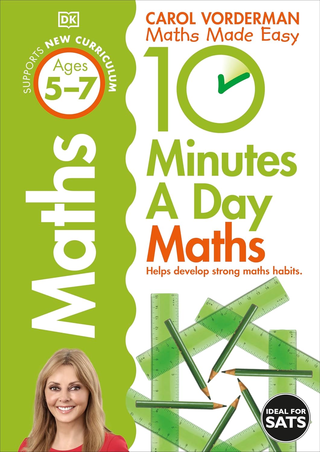 10 Minutes A Day Maths, Ages 5-7 (Key... by Vorderman, Carol