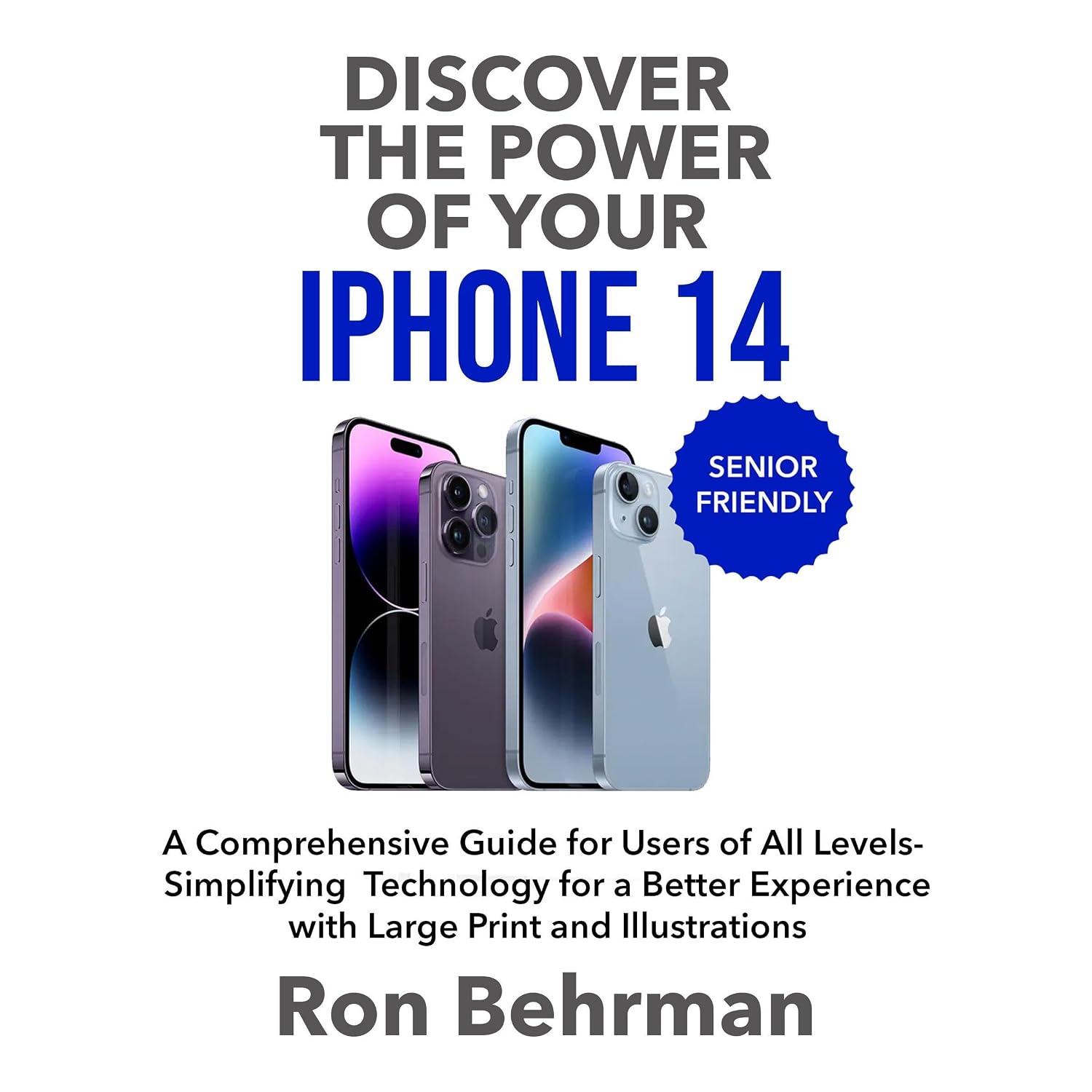 Amazon.com: Discover the Power of Your iPhone 14: A Comprehensive Guide ...