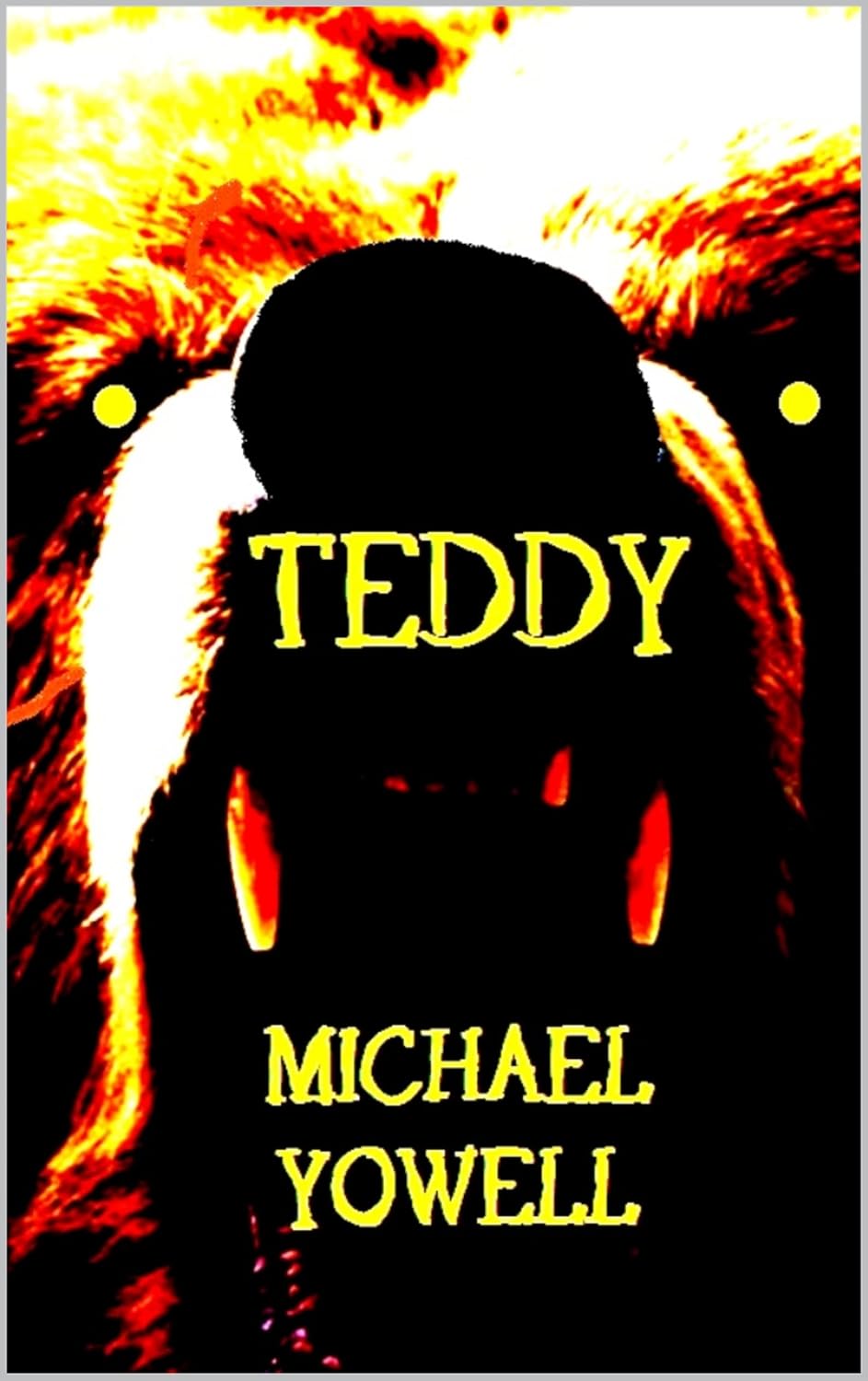 Amazon.com: Teddy eBook : Yowell, Michael: Kindle Store