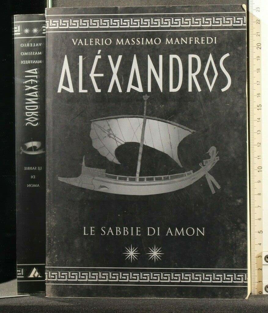Amazon.com: Alexandros Le Sabbie Di Amon: 9788804456070: Manfredi ...