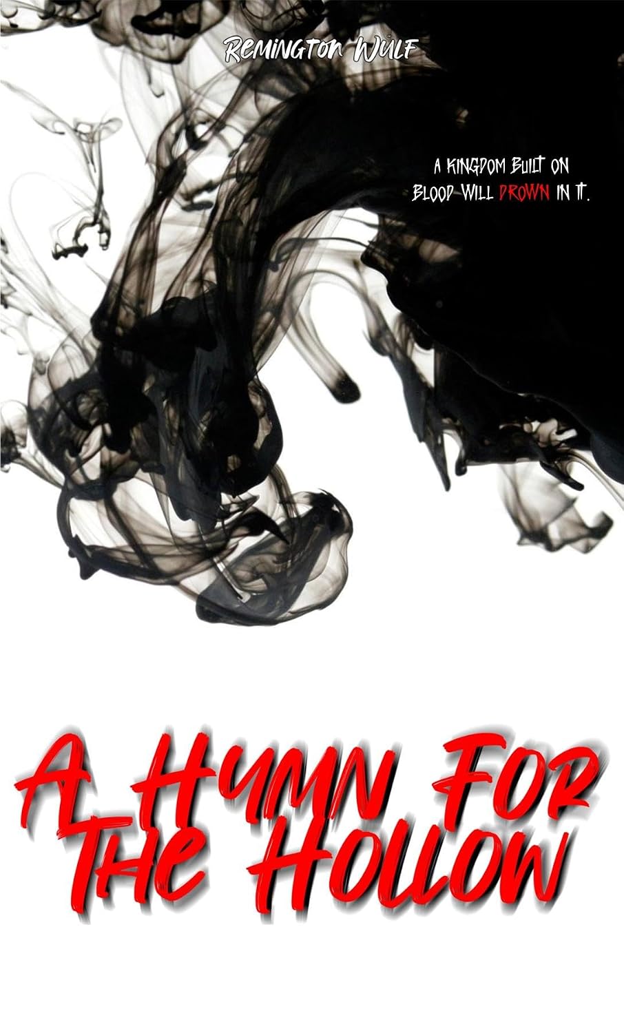A Hymn For The Hollow (House Of Teeth Saga Book 2) eBook : Wülf ...
