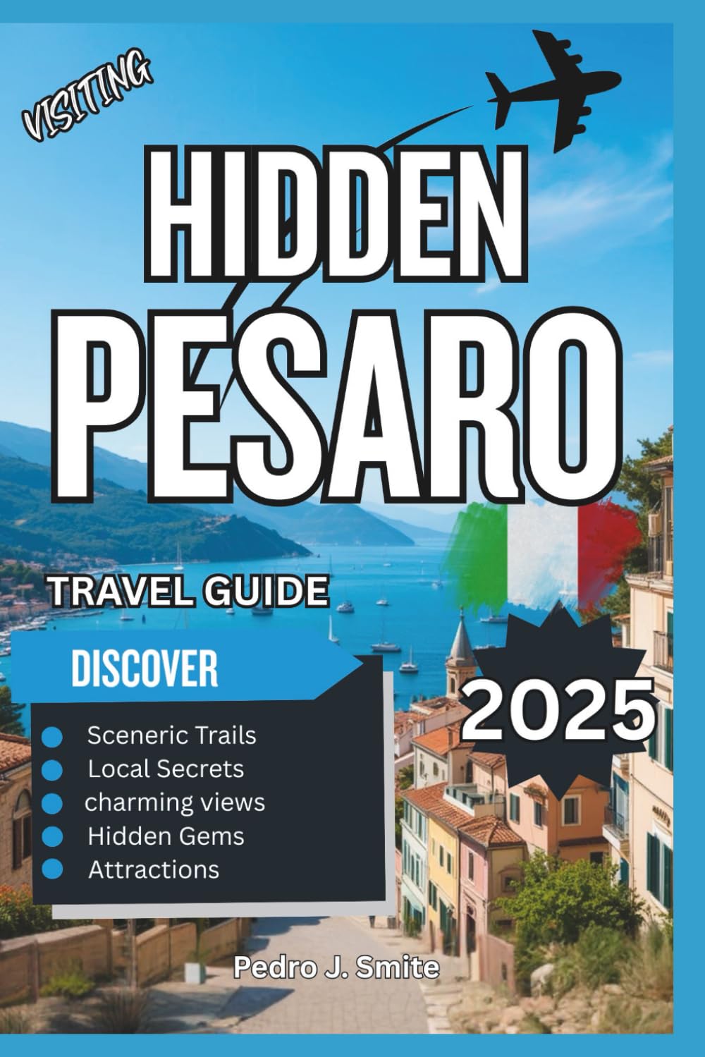 Hidden Pesaro 2025: Rossini’s Hometown, Adriatic Beaches, and Marche’s Cultural Side: Smite ...