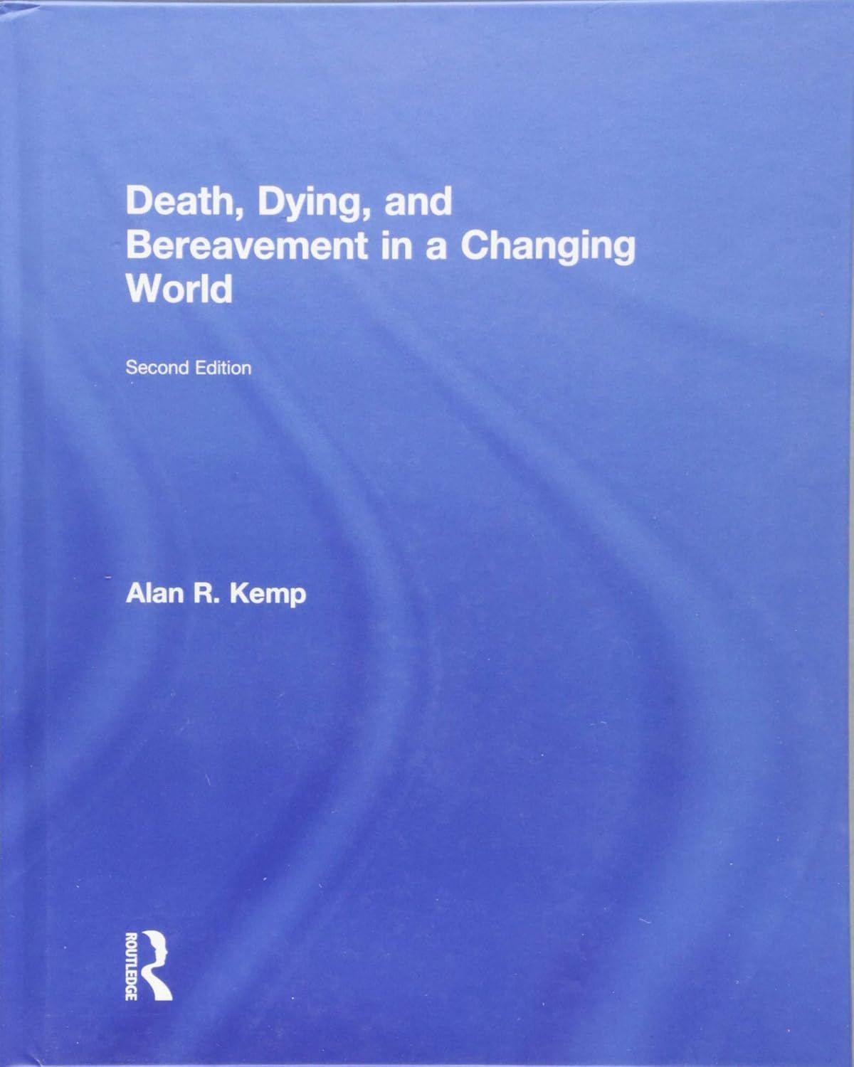 Amazon.com: Death, Dying, and Bereavement in a Changing World ...