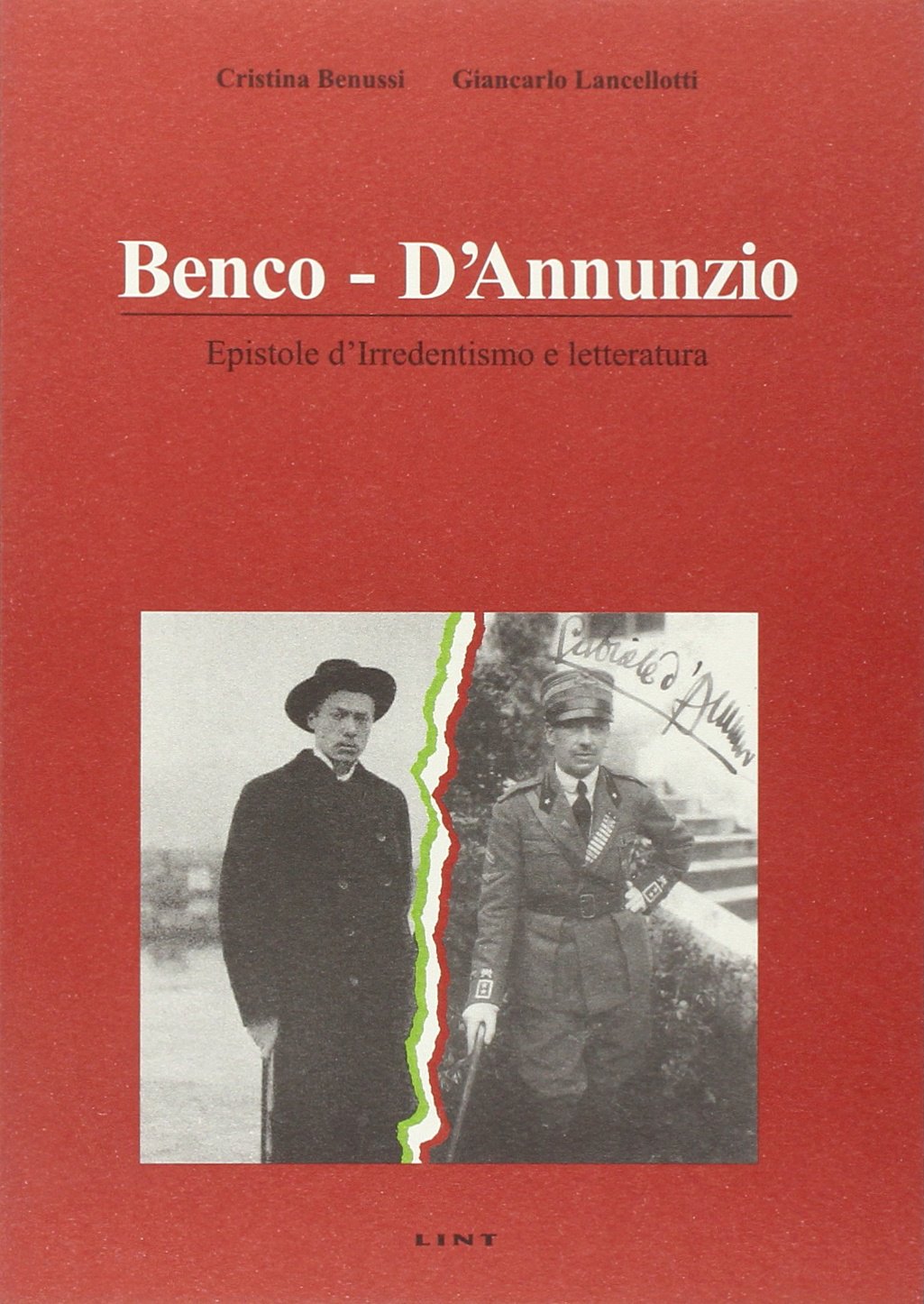 Amazon.com: Benco-D'Annunzio: Epistole d'irredentismo e letteratura ...
