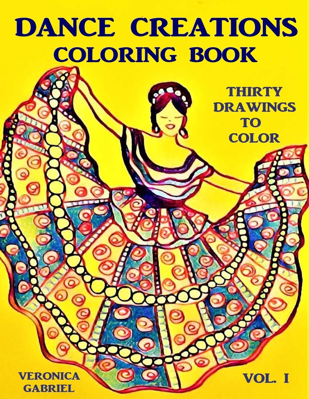 Dance Creations Coloring Book: Volume I: Thirty Drawings to Color ...