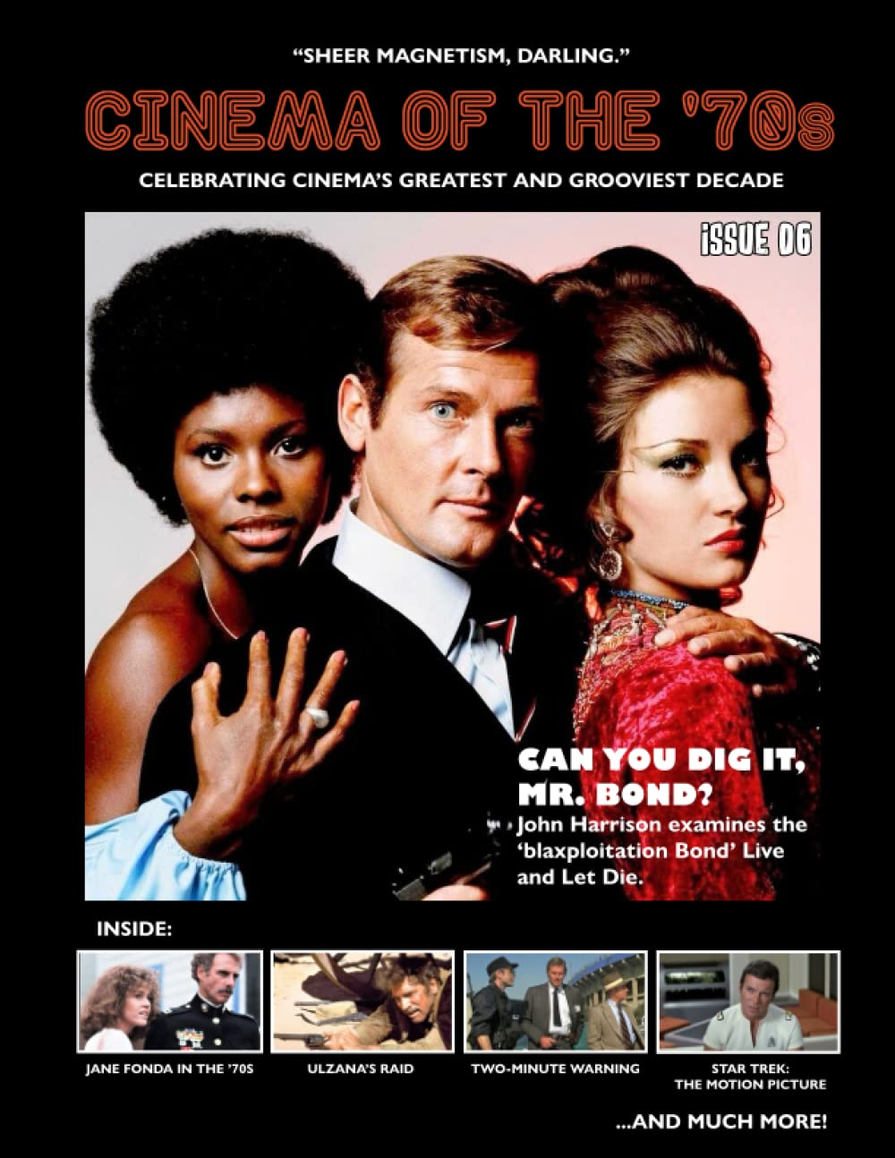 Cinema of the '70s Magazine: Issue 6 (Colour): Dabell, Ed. Dawn and ...