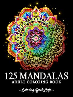 Amazon.com: 125 Mandalas: An Adult Coloring Book Featuring 125 of the ...