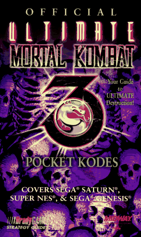 Official Ultimate Mortal Kombat 3 Pocket Kodes (Official Strategy ...