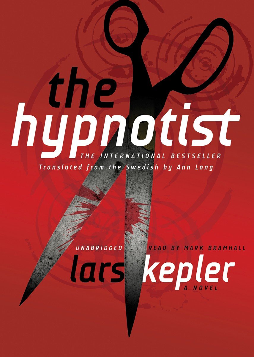 The Hypnotist: Amazon.co.uk: Kepler, Lars, Bramhall, Mark ...
