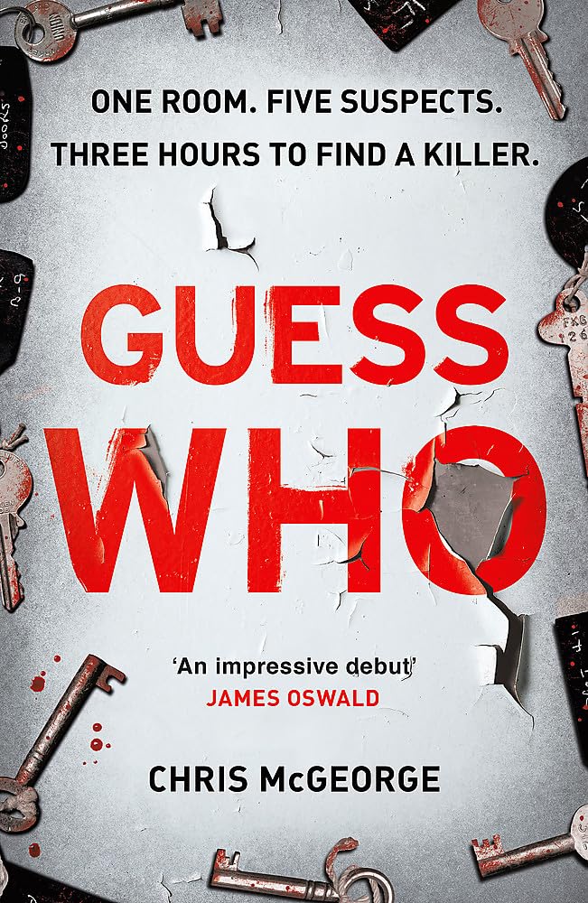 Guess Who: ONE ROOM. FIVE SUSPECTS. THREE HOURS TO FIND A KILLER ...