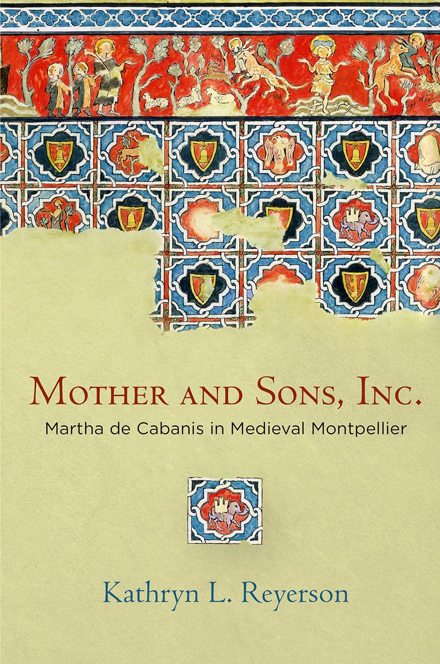 Amazon.com: Mother and Sons, Inc.: Martha de Cabanis in Medieval ...