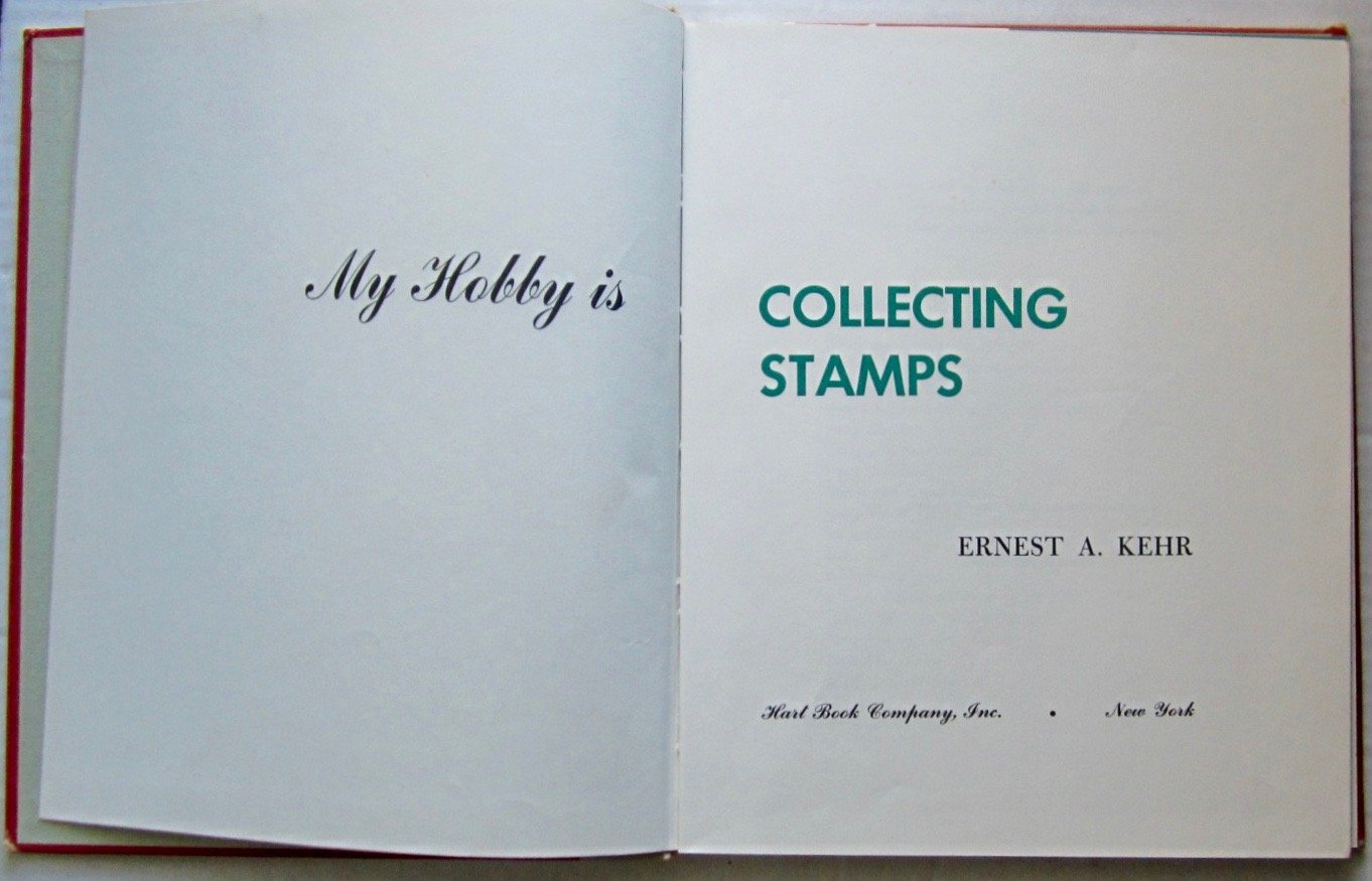 My hobby is collecting stamps: Kehr, Ernest Anthony: Amazon.com: Books