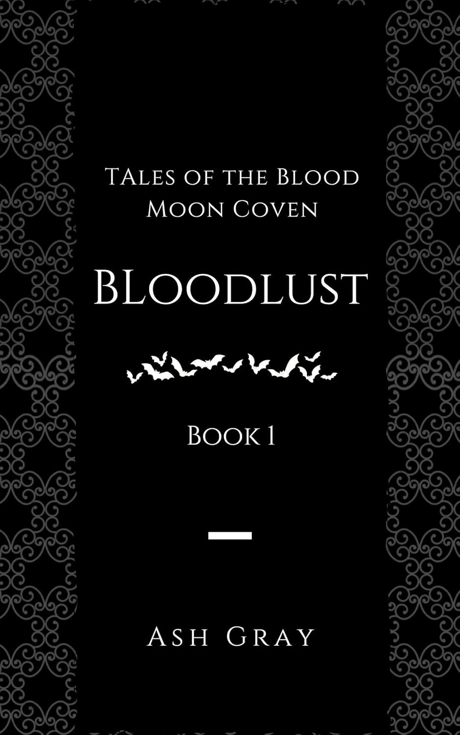 Bloodlust (Tales of the Blood Moon Coven Book 1) - Kindle edition by ...