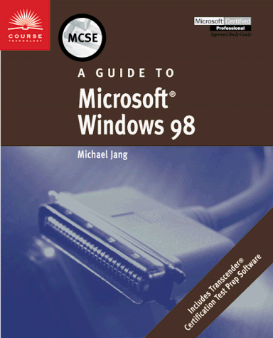 Buy Guide to Microsoft Windows 98 (McSe & McSd Series) Book Online at ...