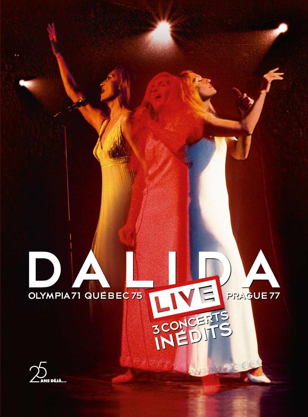 Dalida - Live - 3 concerts inédits : Olympia 1971, Québec 1975, Prague ...