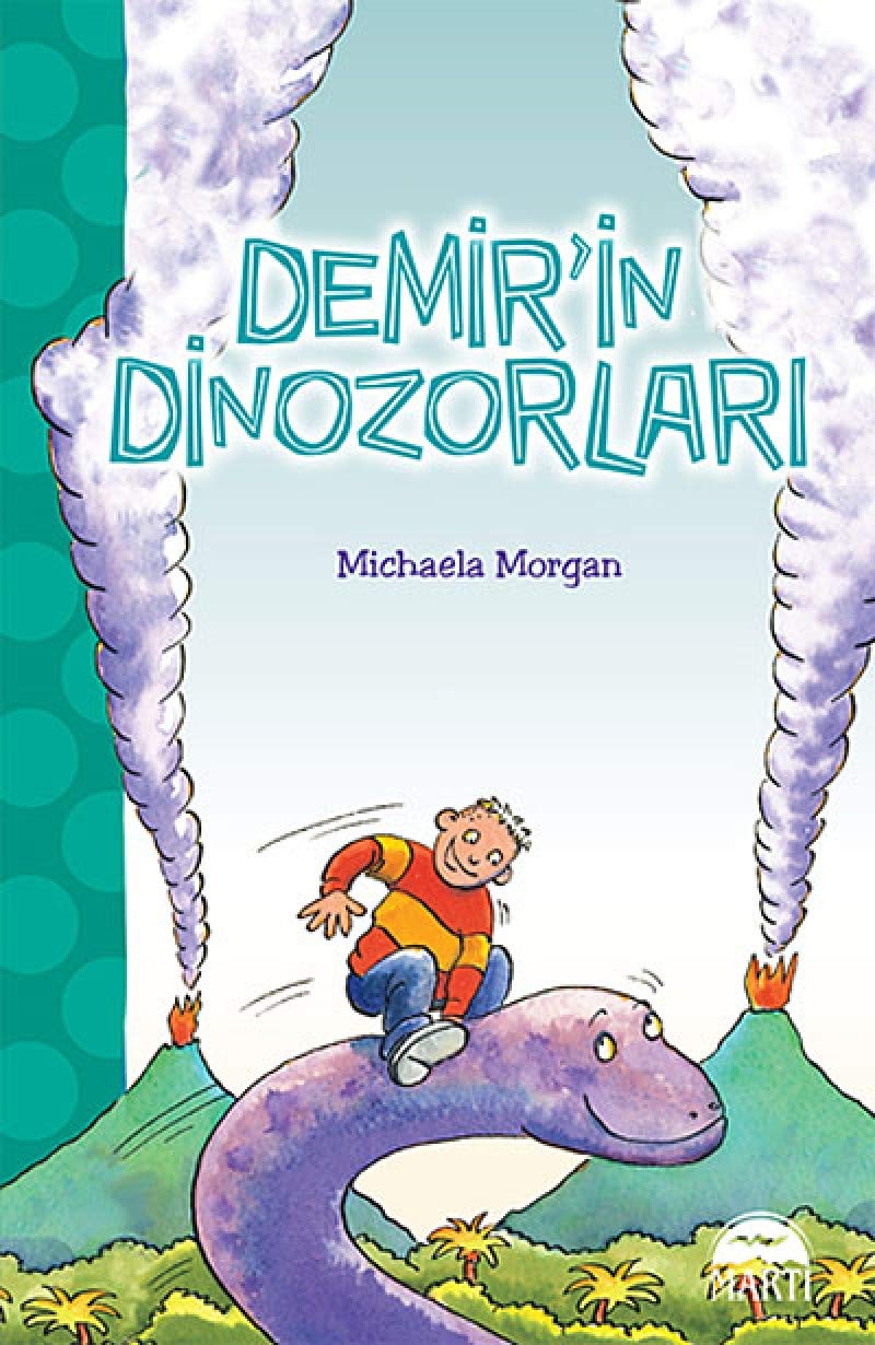 Demir'in Dinazorlari-1.ve 2. Sinifl : Michaela Morgan: Amazon.com.mx ...