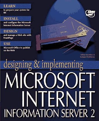 Buy Designing and Implementing Microsoft Internet Information Server 2 ...