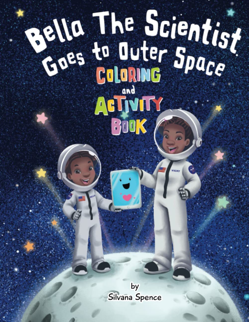 Bella the Scientist Goes to Outer Space Coloring and Activity Book ...