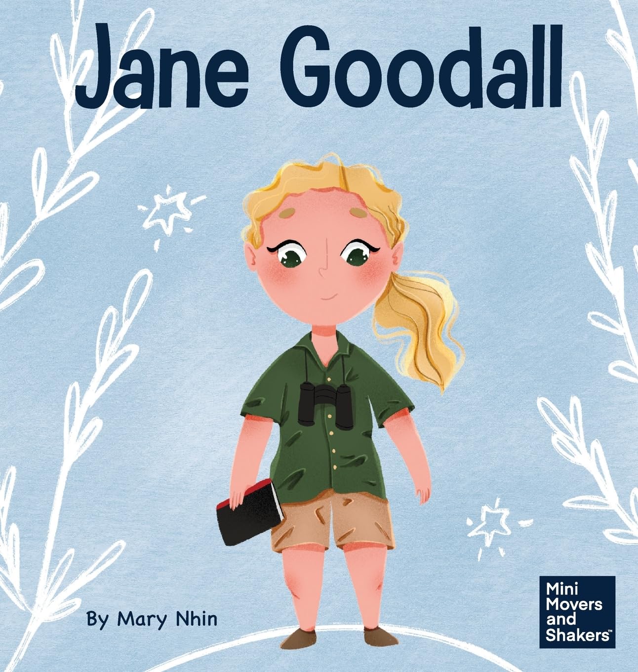 Amazon.com: Jane Goodall: A Kid's Book About Conserving the Natural ...