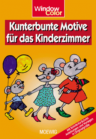 Window Color. Kunterbunte Motive für das Kinderzimmer : Amazon.de: Bücher