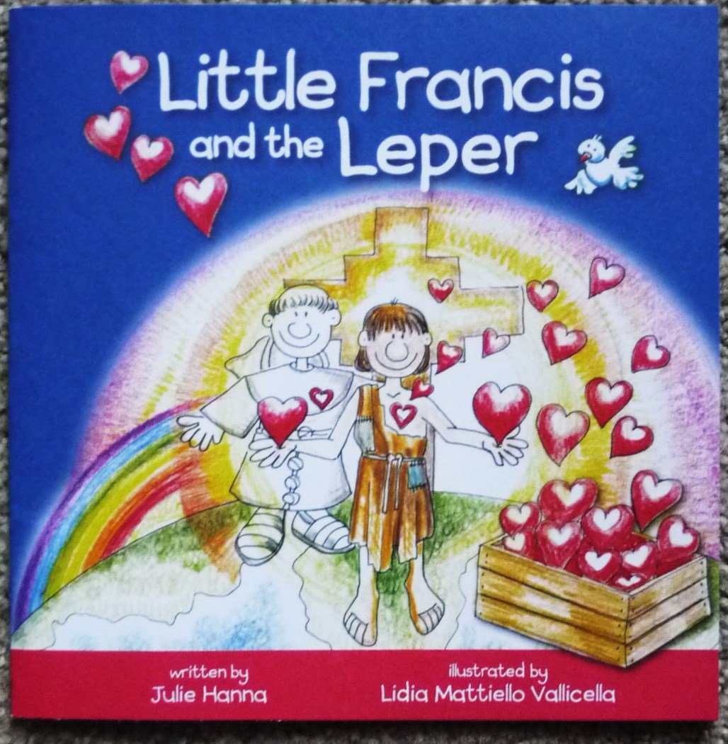 Little Francis and the Leper: Julie Hanna: Amazon.com: Books