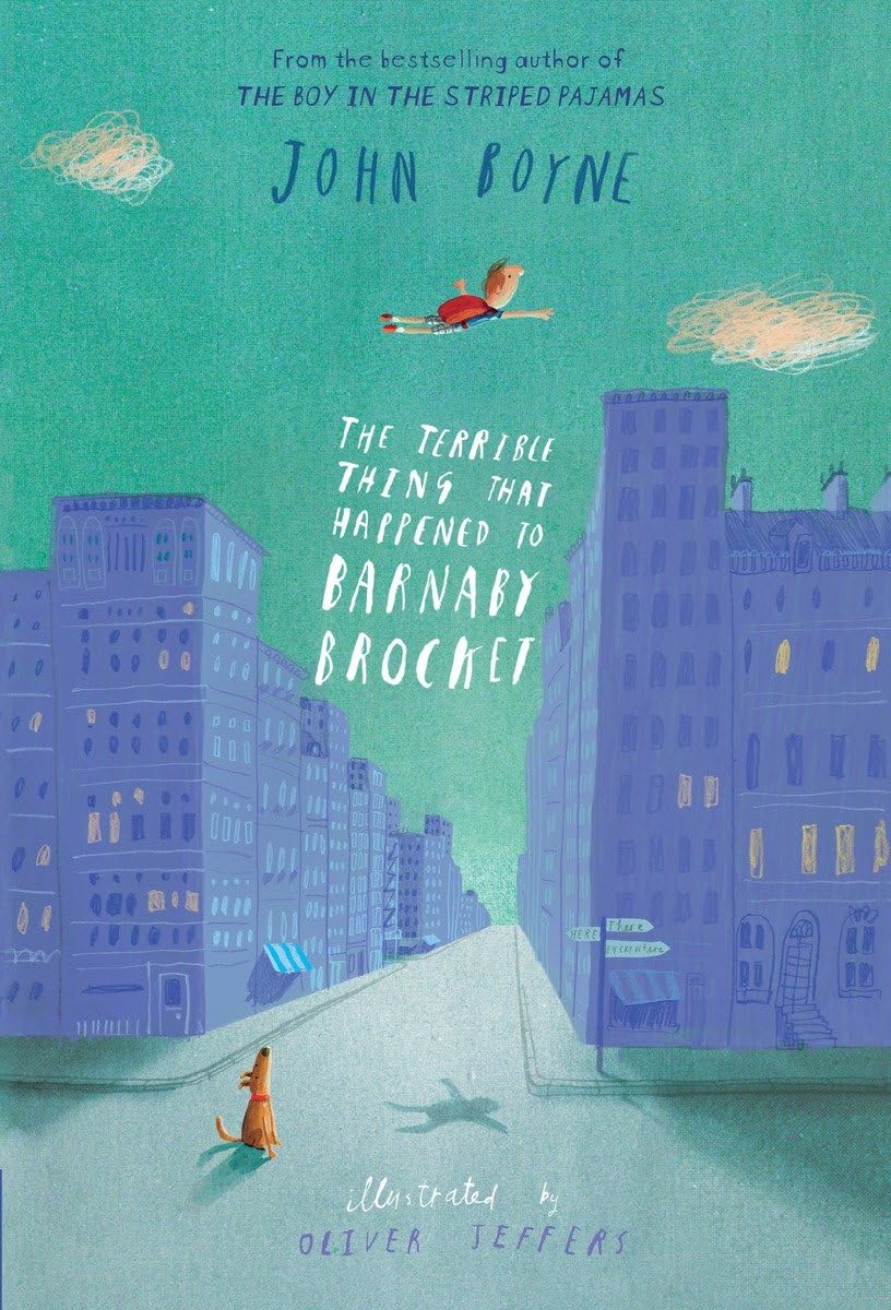 The Terrible Thing That Happened to Barnaby Brocket : Boyne, John ...