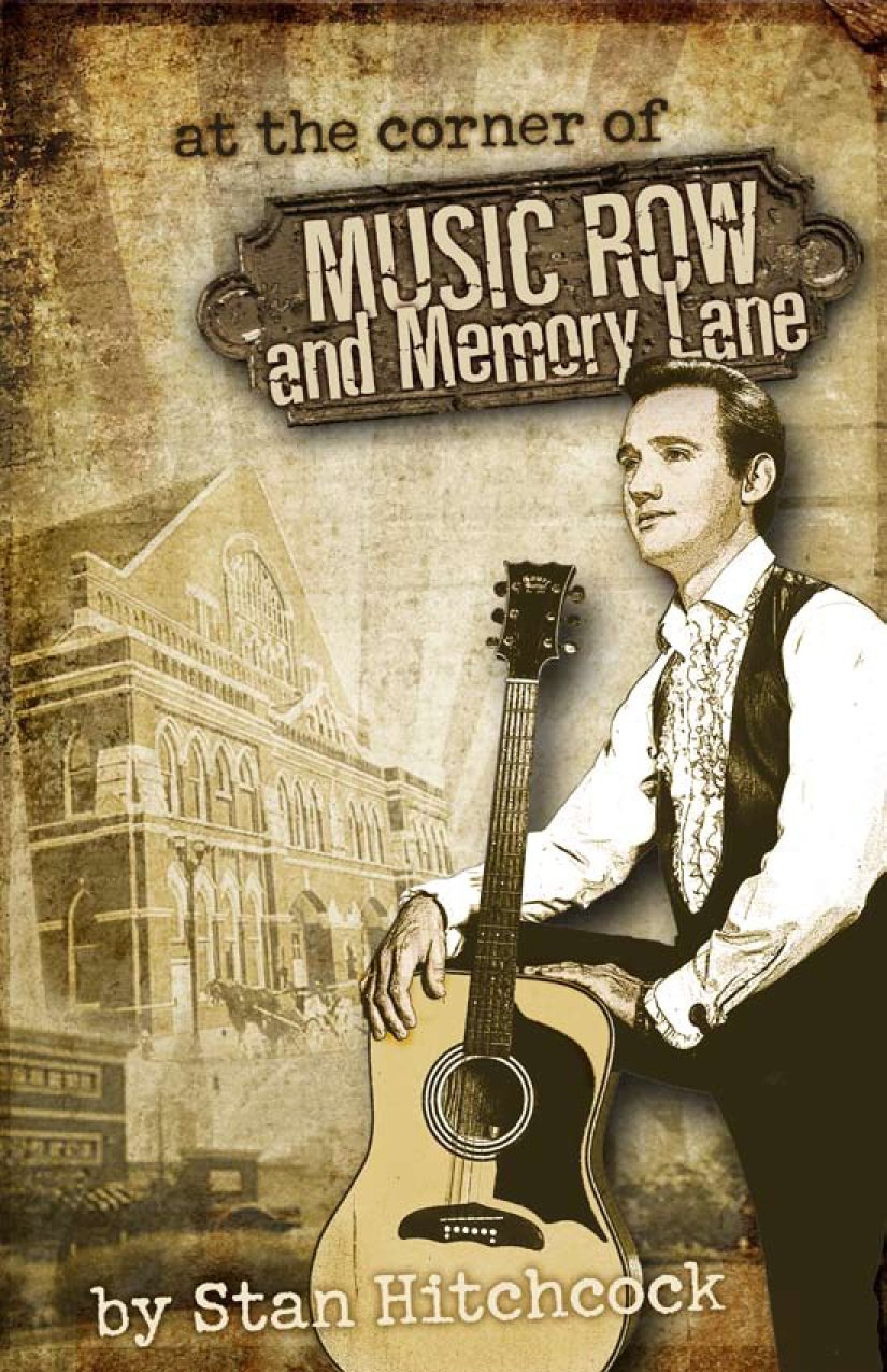 At the Corner of Music Row and Memory Lane: Stan Hitchcock ...