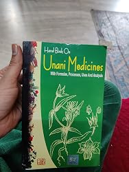 Buy Handbook on Unani Medicines with Formulae, Processes, Uses and ...
