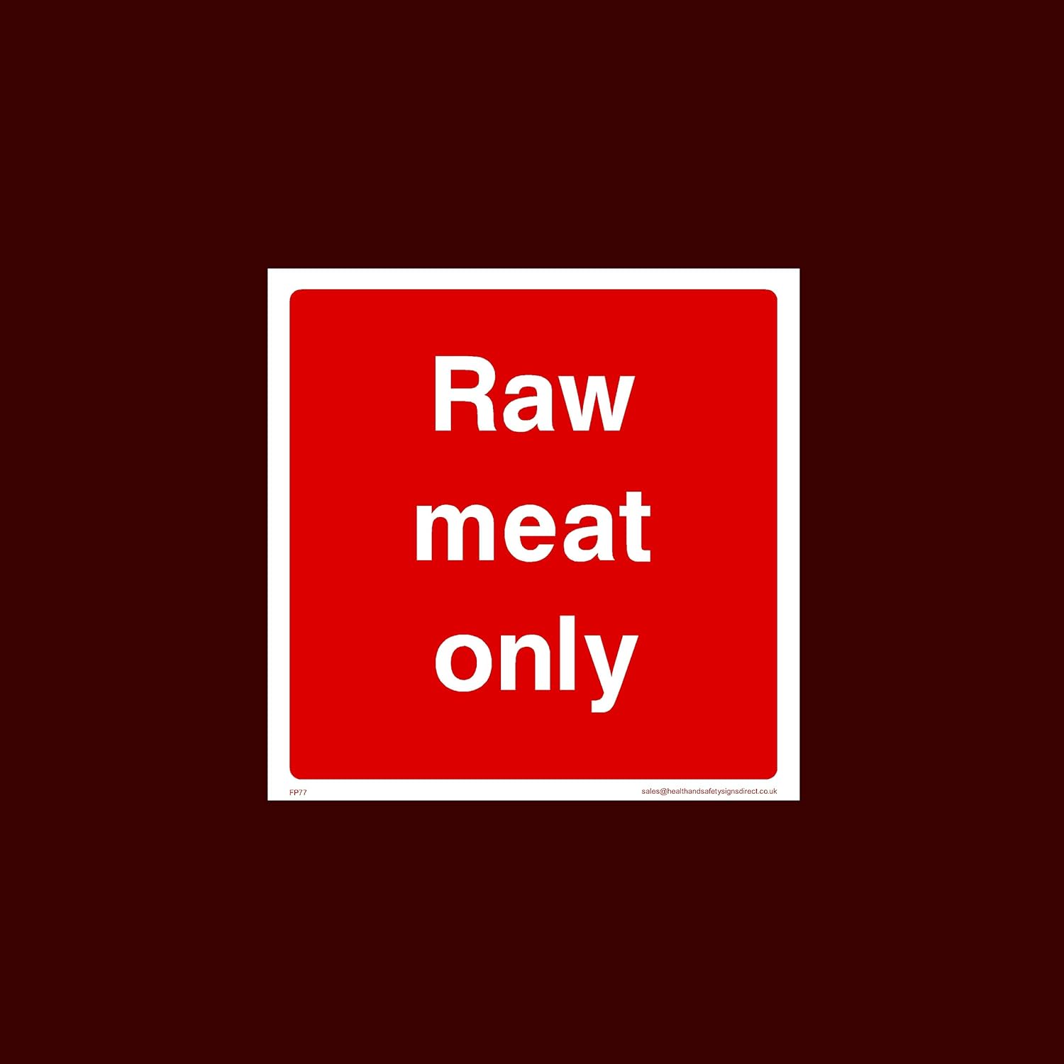 Raw Meat Only Sticker/Self Adhesive Sign - Raw, Cooked, Preparation ...