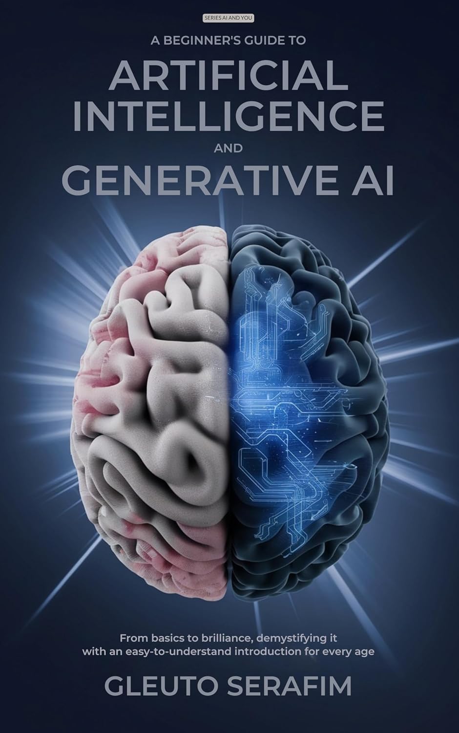 Amazon.com: A Beginner's Guide to Artificial Intelligence and Generative AI: From Basics to ...