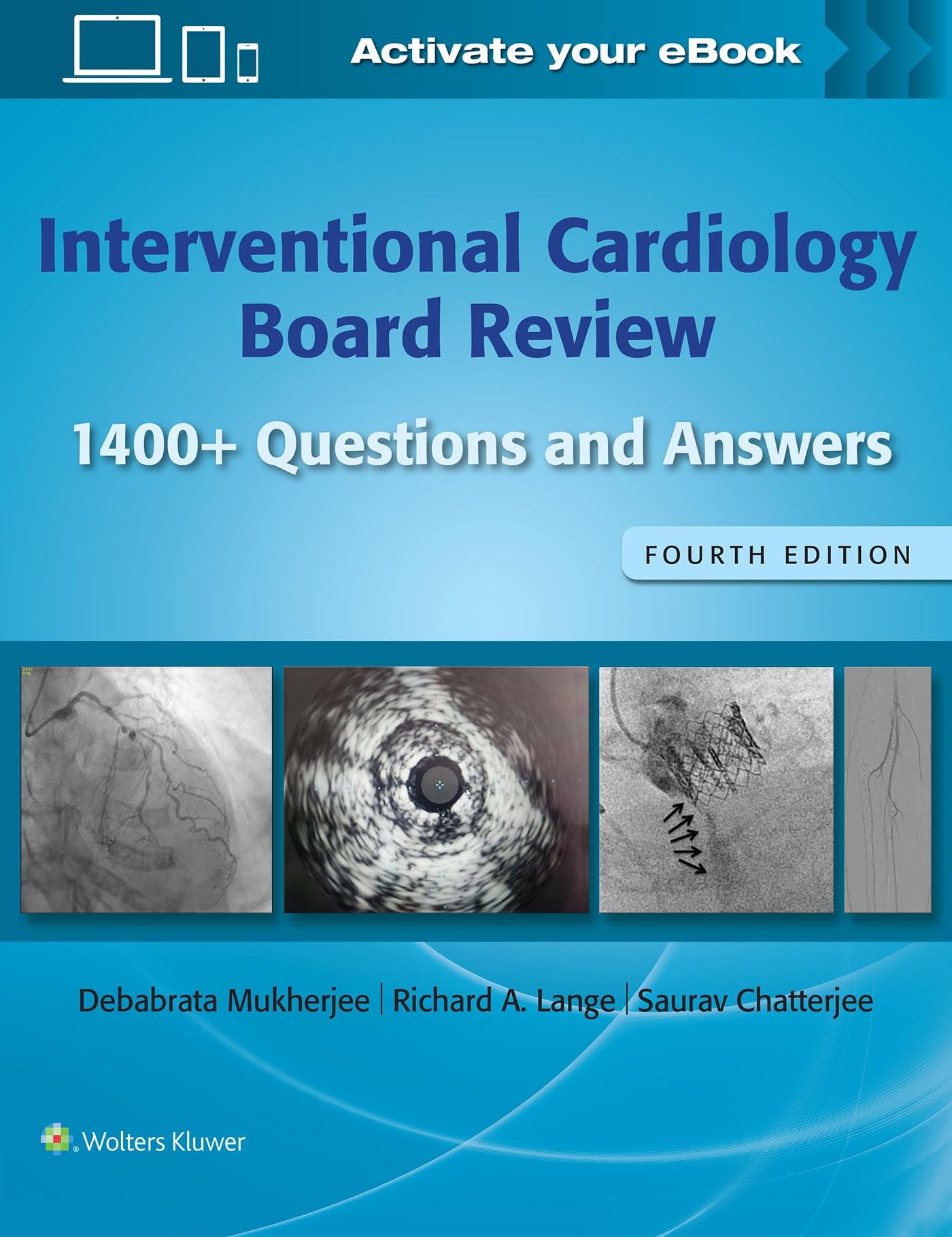Interventional Cardiology Board Review: 1400+ Questions and Answers ...