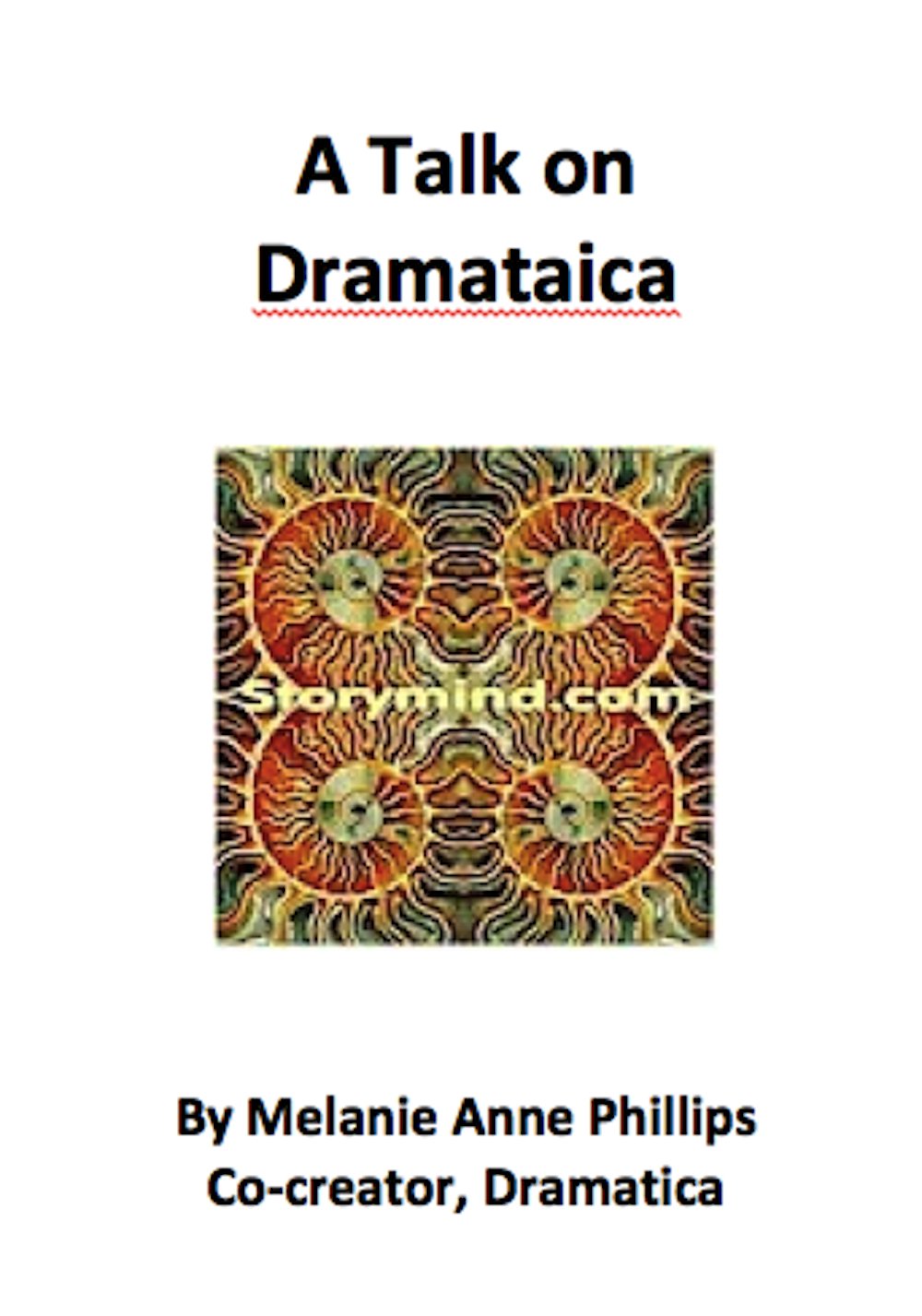 Amazon.com: A Talk on Dramatica (Dramatica Story Theory) eBook ...