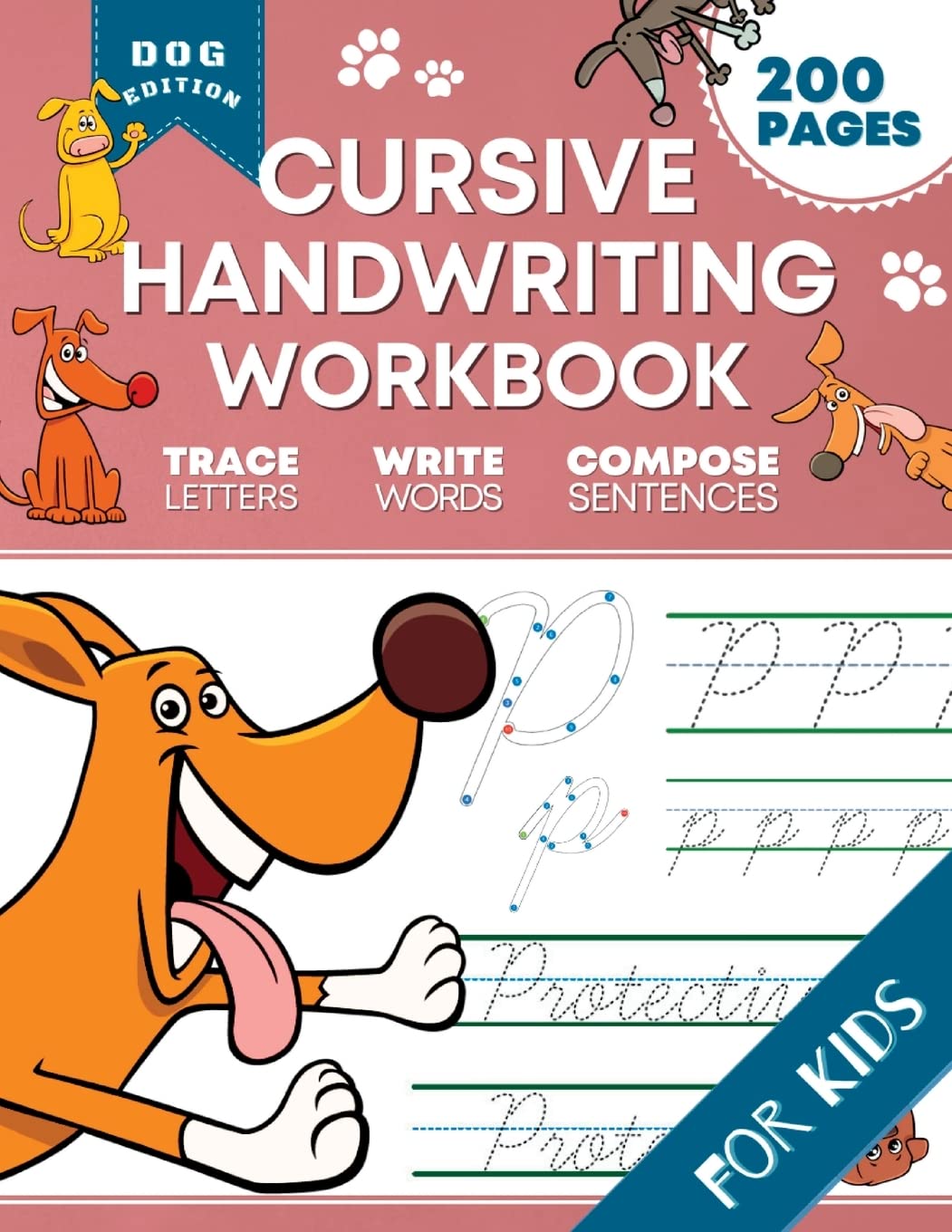 Cursive Handwriting Workbook for Kids: Dog Edition. A Fun and Engaging ...
