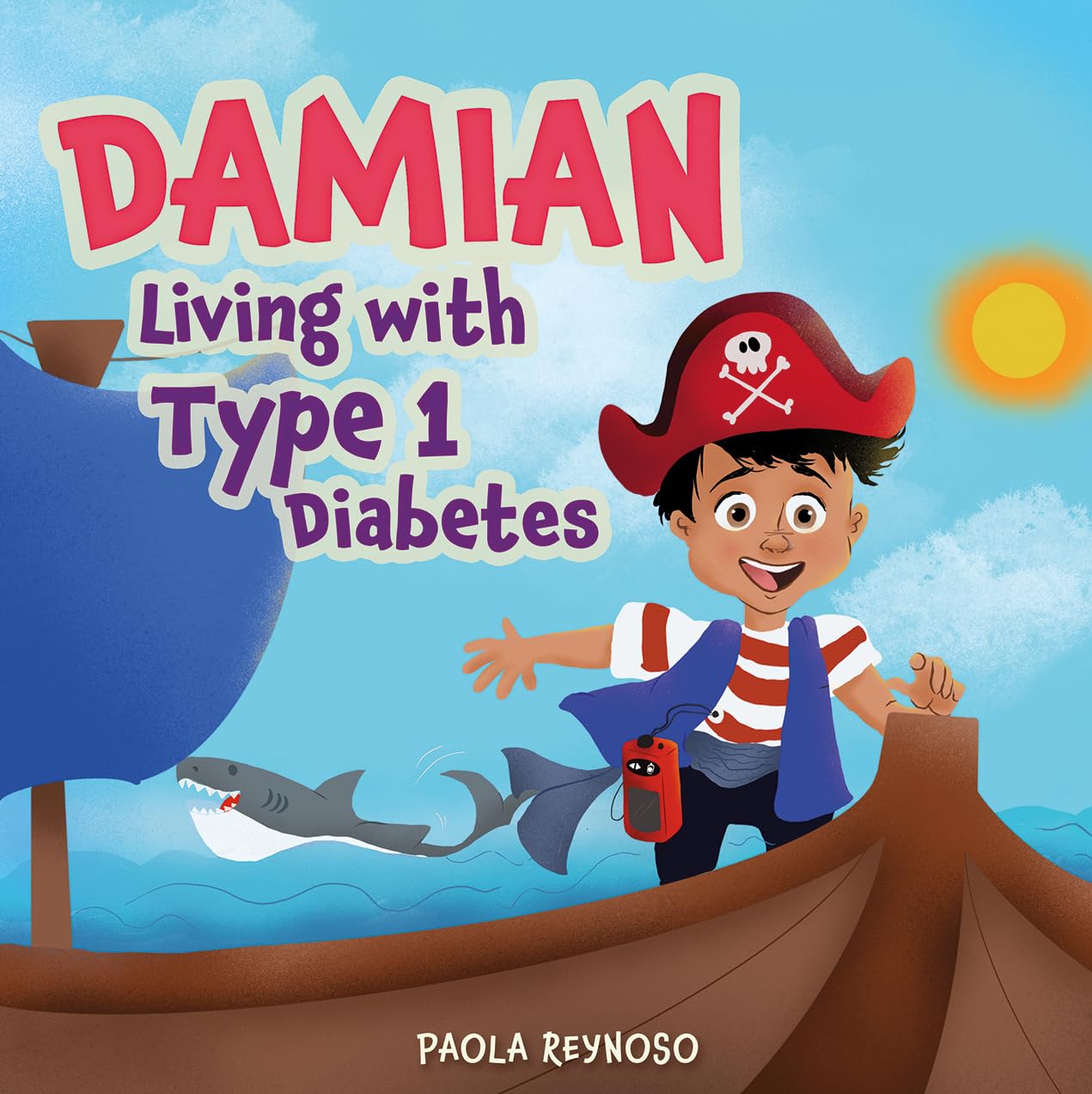 Amazon.com: DAMIAN. Living with Type 1 Diabetes eBook : Reynoso, Paola ...