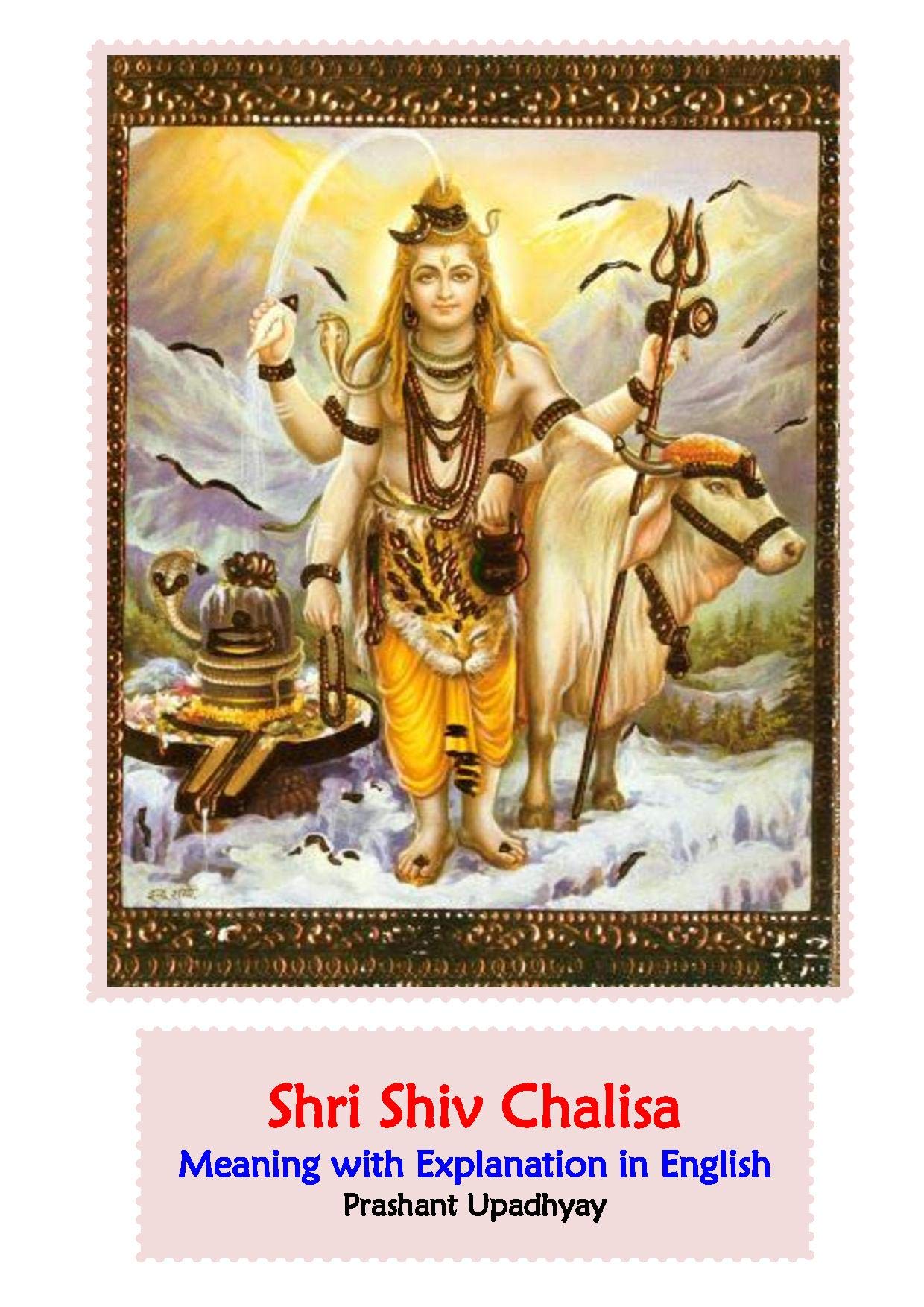 Buy Shri Shiv Chalisa (With Meaning): Explanation of all verses of Shri ...
