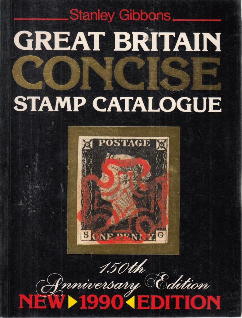 Great Britain Concise Stamp Catalogue: Stanley Gibbons: 9780852592427 ...
