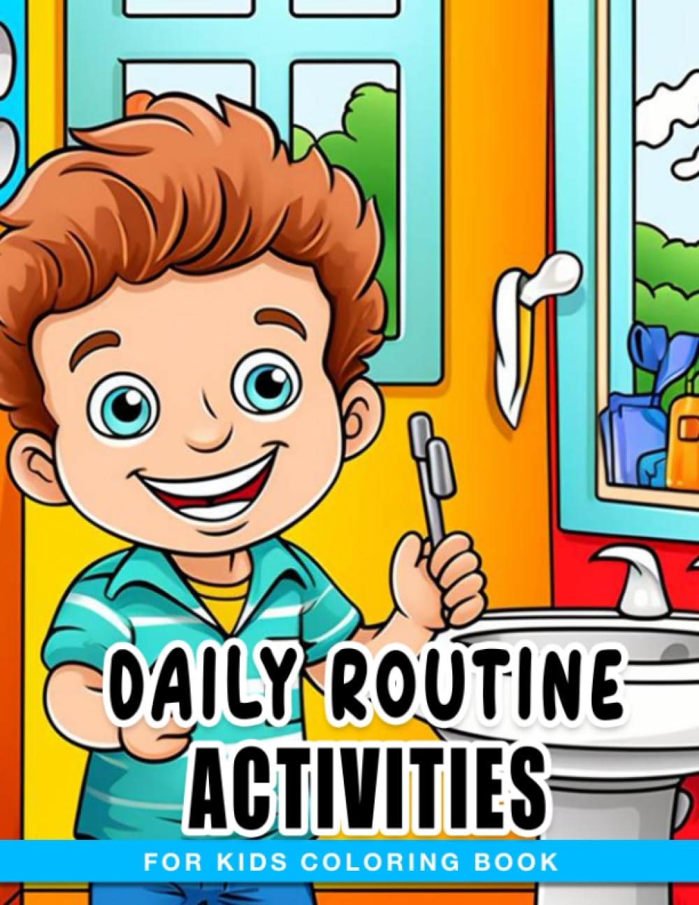 Daily Routine Activities For Kids Coloring Book: Good Habits Everyday ...