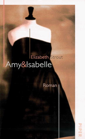 Amazon.com: Amy und Isabelle.: 9783492042000: Elizabeth Strout: Books